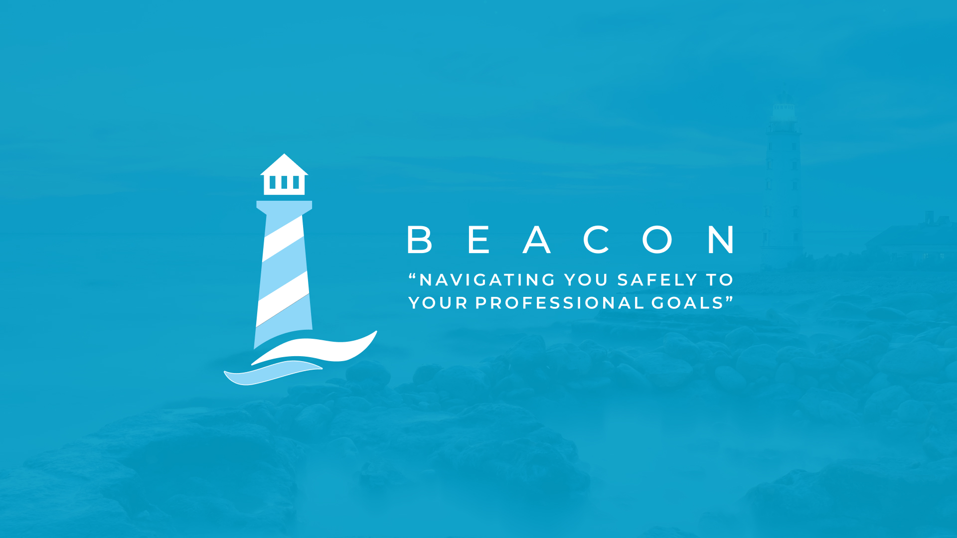Navigating You Safely To Your Professional Goals - BEACON
